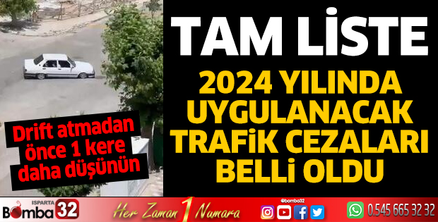 2024 yılında uygulanacak trafik cezaları belli oldu - Bomba 32 - ISPARTA HABER, Isparta ...