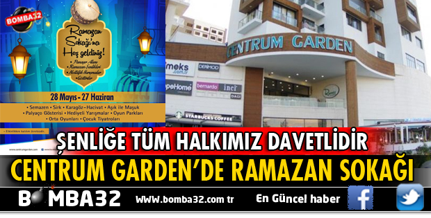 CENTRUM GARDEN AVM'DE RAMAZAN DOLU DOLU GEÇECEK - Bomba 32 - ISPARTA ...