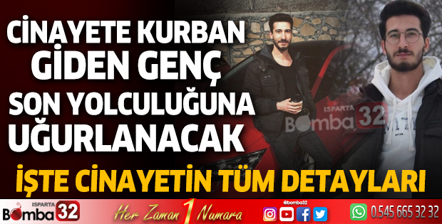 Cinayete kurban giden genç son yolculuğuna uğurlanacak - Bomba 32 ...