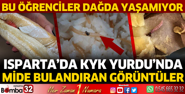 Isparta'da KYK Yurdu'nda mide bulandıran görüntüler - Bomba 32 - ISPARTA HABER, Isparta ...