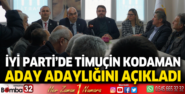 İYİ Parti'de Timuçin Kodaman aday adaylığını açıkladı - Bomba 32 ...