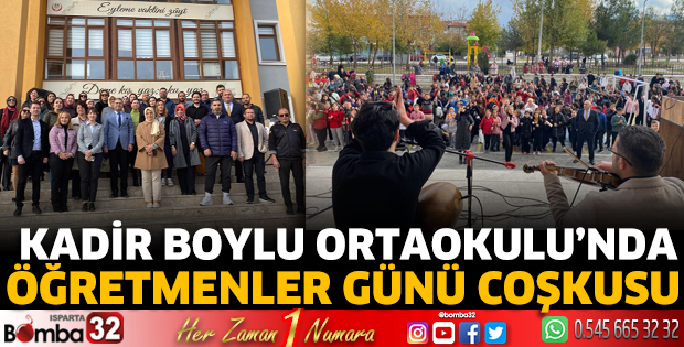 Kadir Boylu Ortaokulu'nda Öğretmenler Günü coşkusu - Bomba 32 - ISPARTA HABER, Isparta Haberleri ...