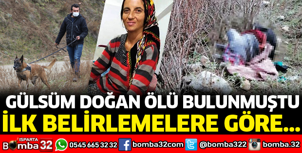 ÖLÜ BULUNAN GÜLSÜM DOĞAN İLE İLGİLİ YENİ GELİŞME - Bomba 32 - ISPARTA HABER, Isparta Haberleri ...