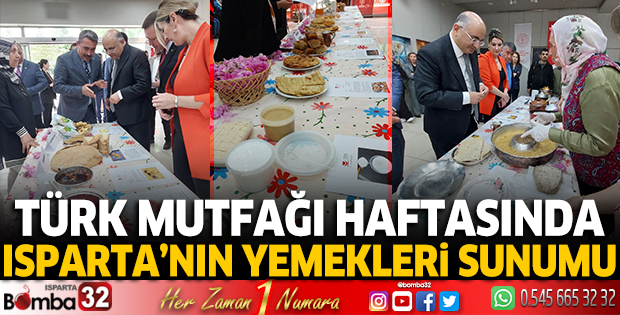 Türk Mutfağı Haftasında Isparta'nın yemekleri sunumu - Bomba 32 ...