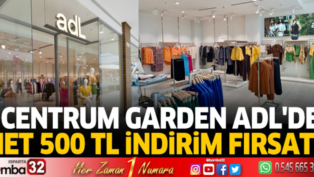 Centrum Garden adL'de Net 500 TL İndirim Fırsatı! - Bomba 32 - ISPARTA ...