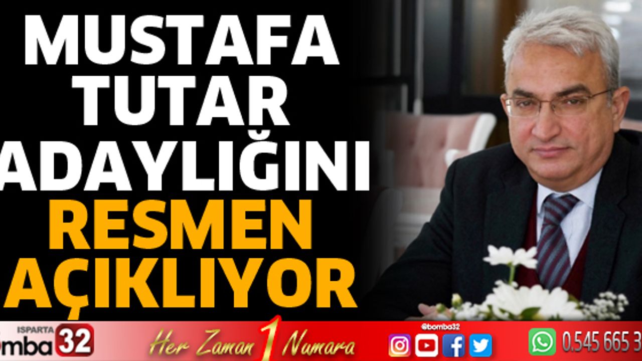 Mustafa Tutar adaylığını açıklıyor - Bomba 32 - ISPARTA HABER, Isparta ...